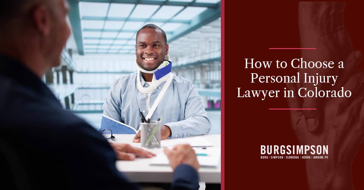 What to Look for in a Colorado Personal Injury Lawyer